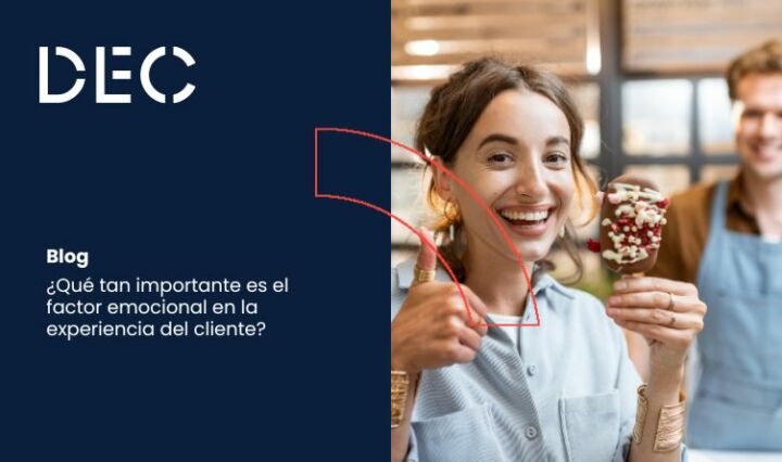 ¿Es importante es el factor emocional en la experiencia del cliente?